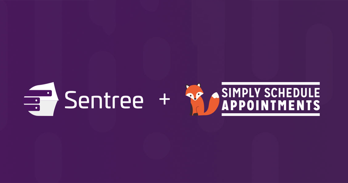 Sentree + Simply Schedule Appointments = A Match Made in Internet ...